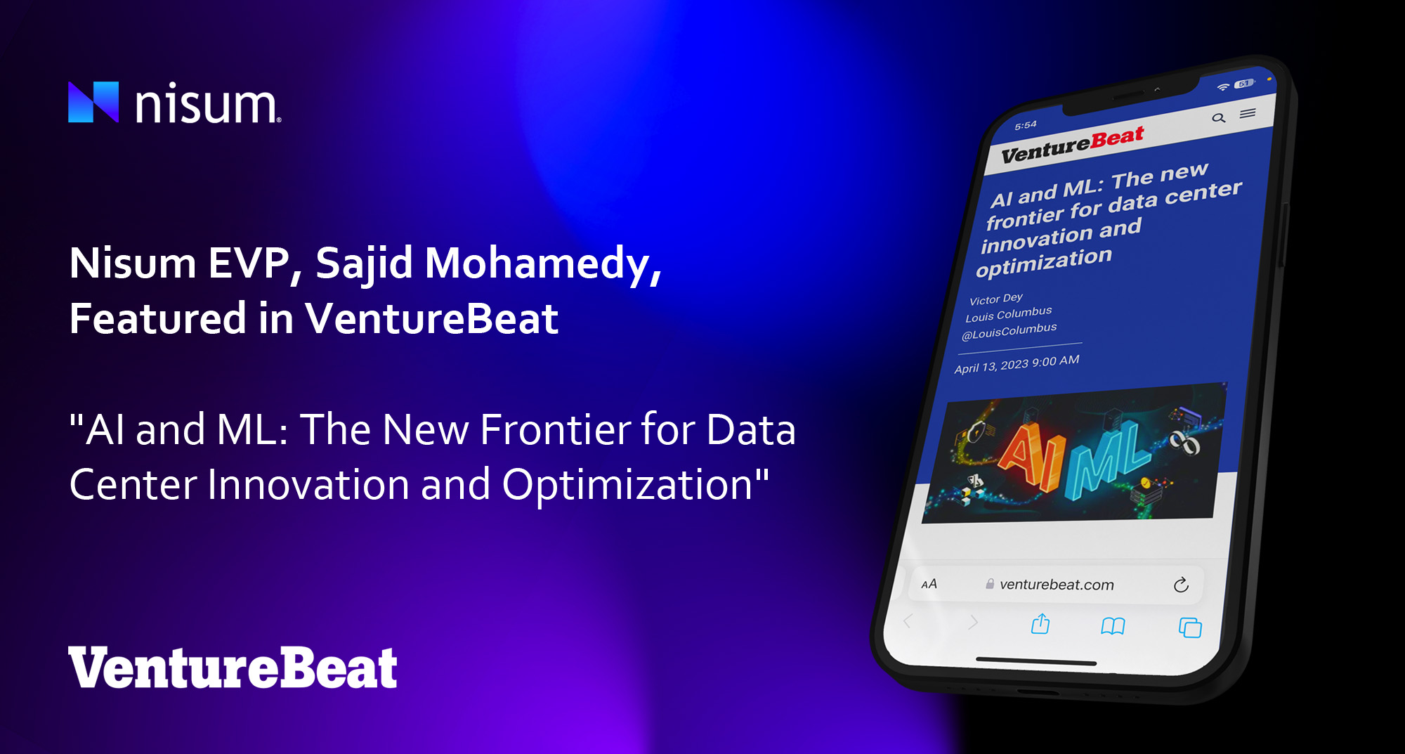 Nisum EVP, Sajid Mohamedy, featured in VentureBeat